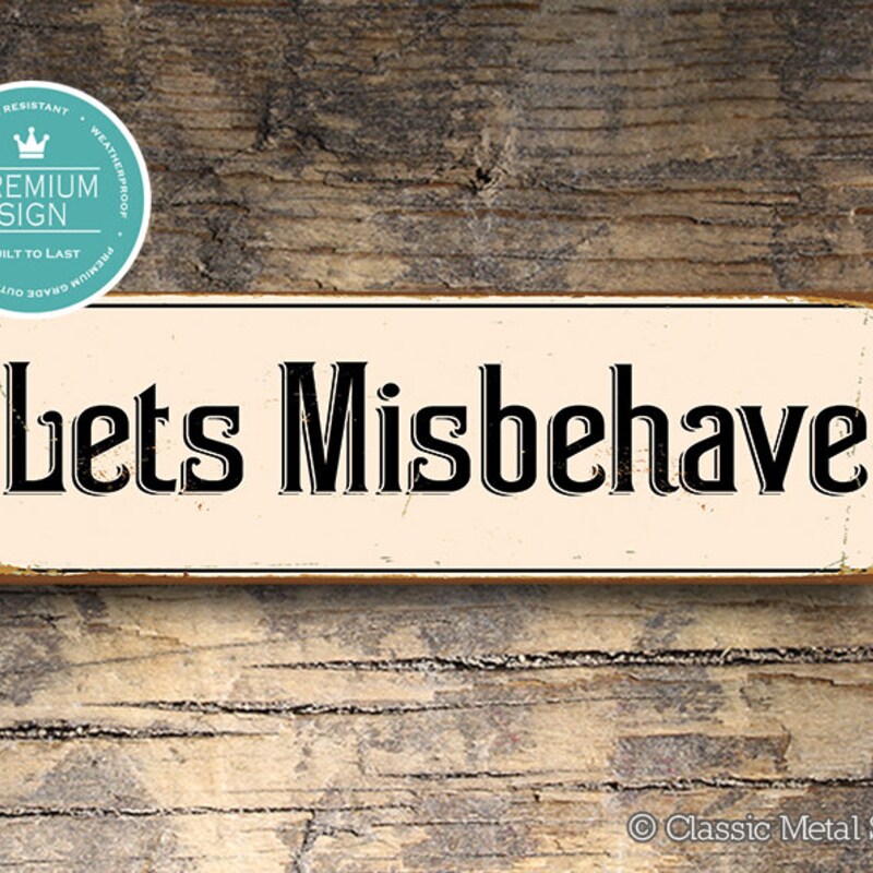 Misbehave - Etsy