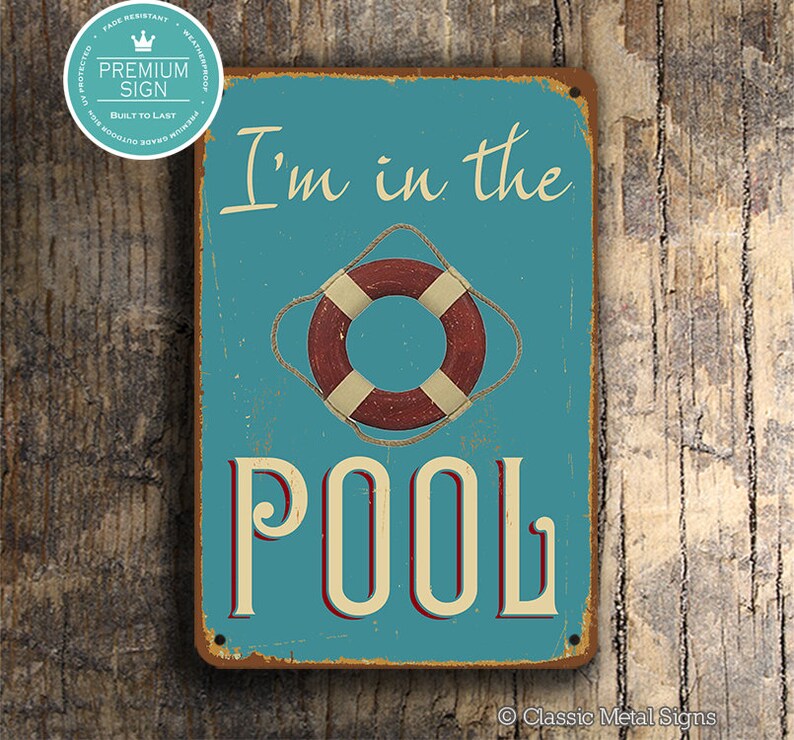 I'm in the POOL SIGN Pool Signs Vintage Style Pool Sign | Etsy