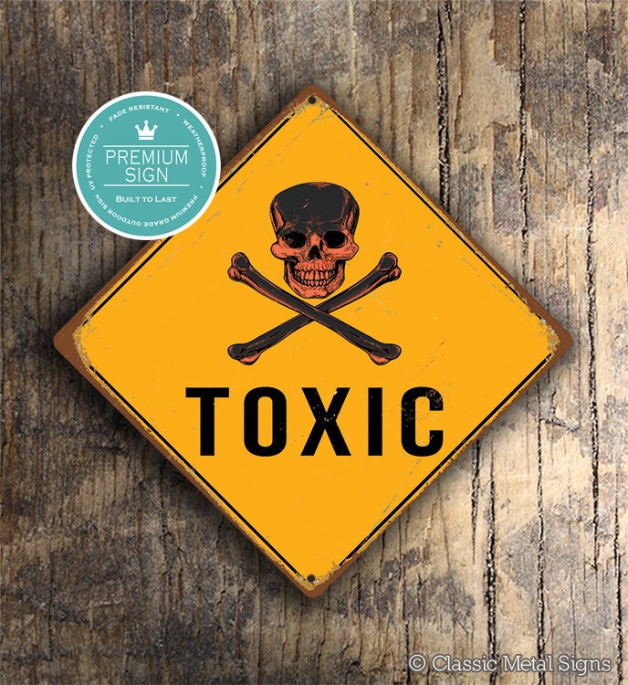 Toxic Sign