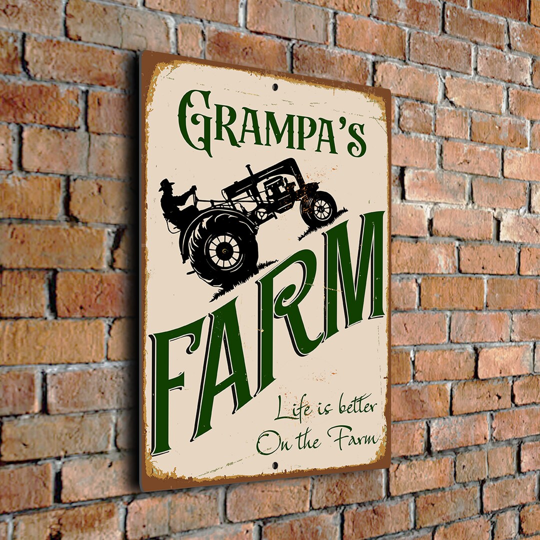 Grampa's Farm Sign, Life is Better on the Farm, Vintage Style Custom ...