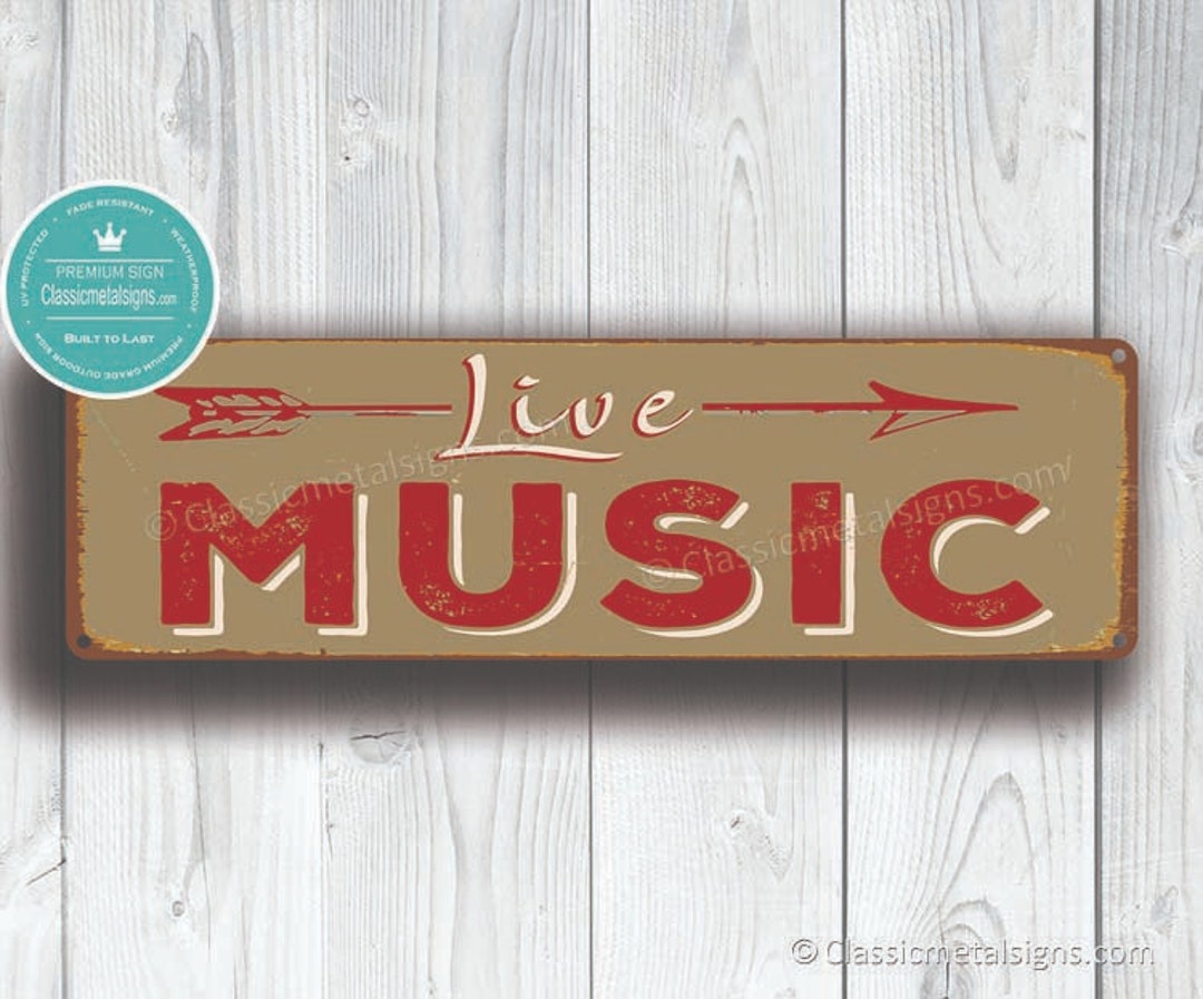 LIVE MUSIC SIGN, Live Music Signs, Vintage Style Live Music Sign, Music ...