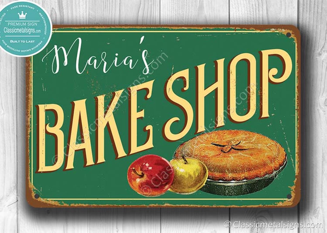 Personalized Bake Shop Sign: Vintage Style Aluminum Composite Bakery ...