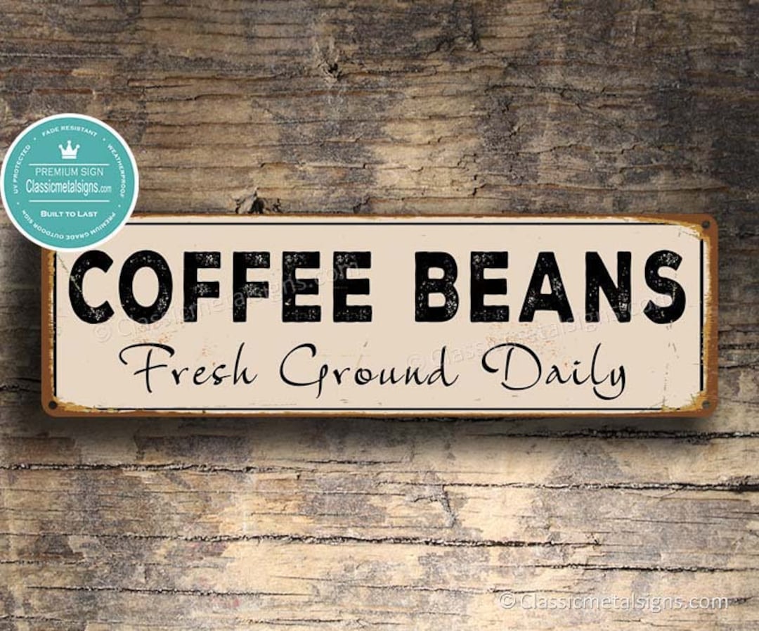 COFFEE BEANS SIGN, Coffee Beans Signs, Vintage Style Coffee Beans Sign ...
