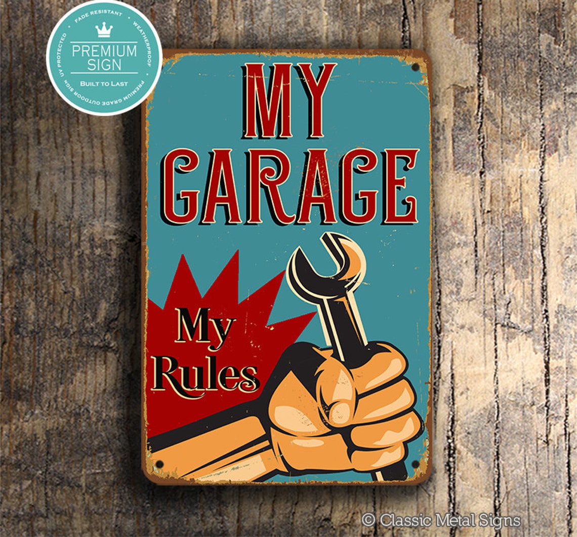 My GARAGE My RULES SIGN Mechanic Gifts Garage Signs Garage | Etsy