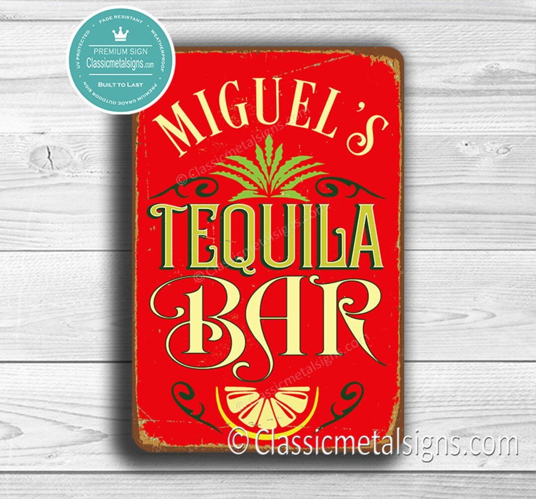 PERSONALIZED TEQUILA BAR Sign, Customizable Tequila Bar Signs, Vintage ...