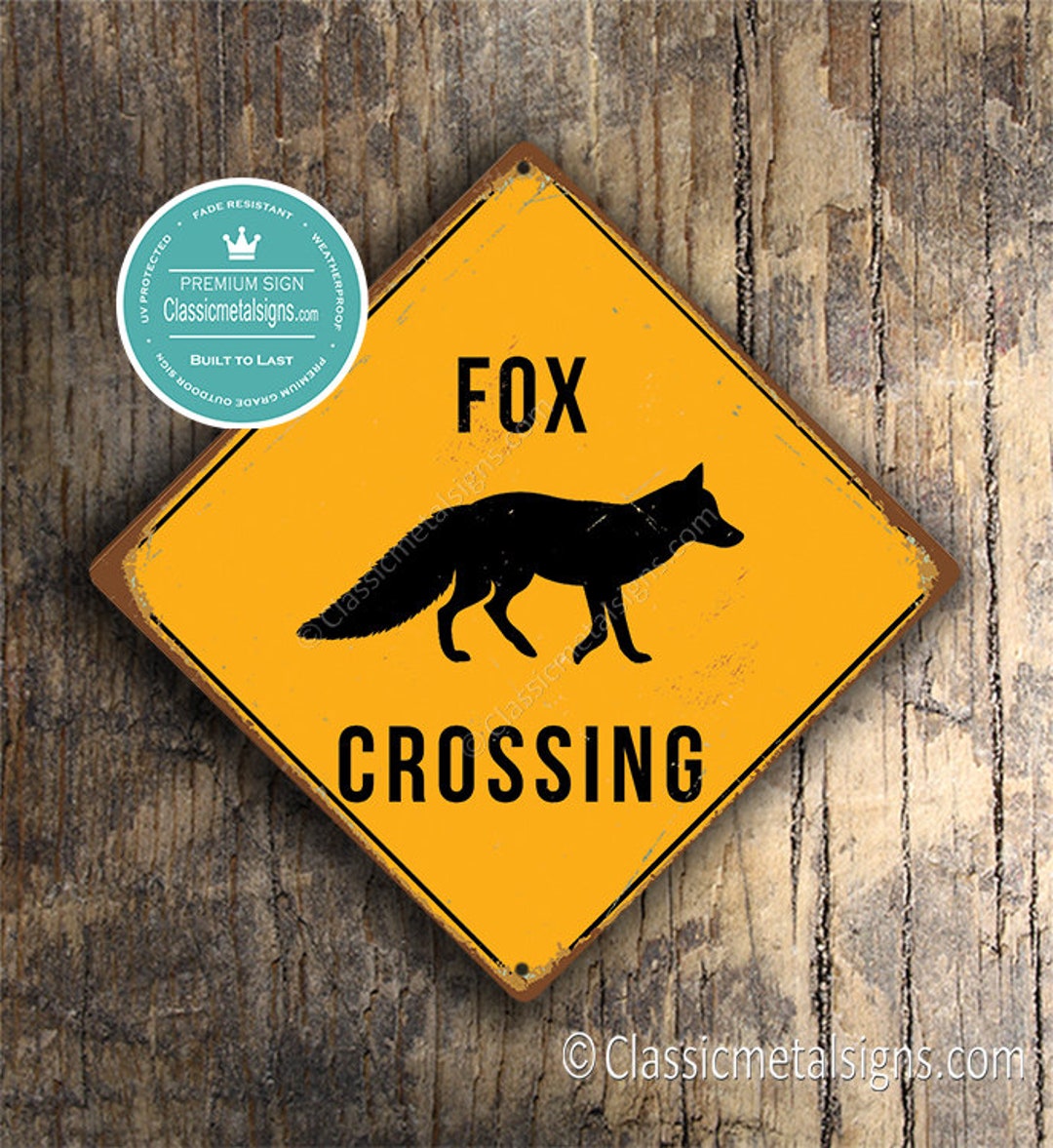 FOX CROSSING SIGN - Fox Crossing Signs, Foxes, Warning Fox Crossing ...