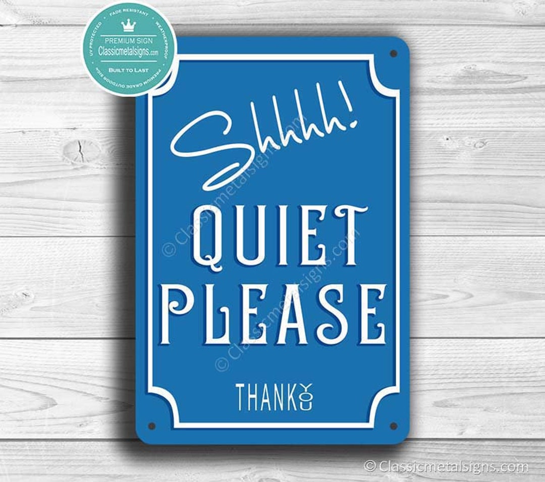 QUIET PLEASE Sign, Quiet Sign, Classic Style Quiet Please Sign, Quiet ...