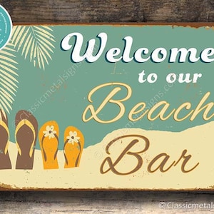 BEACH BAR SIGN, Beach Bar Signs, Vintage Style Beach Bar Sign, Welcome ...