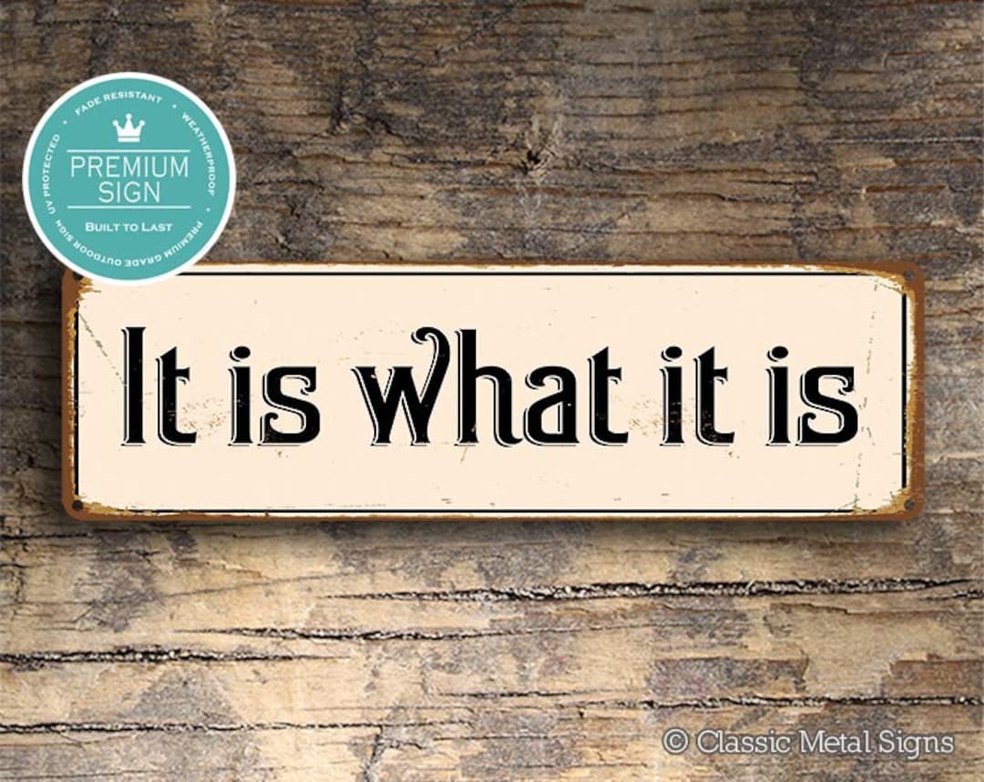 It is What It is SIGN, Office Signs, Office Decor, It is What I is ...