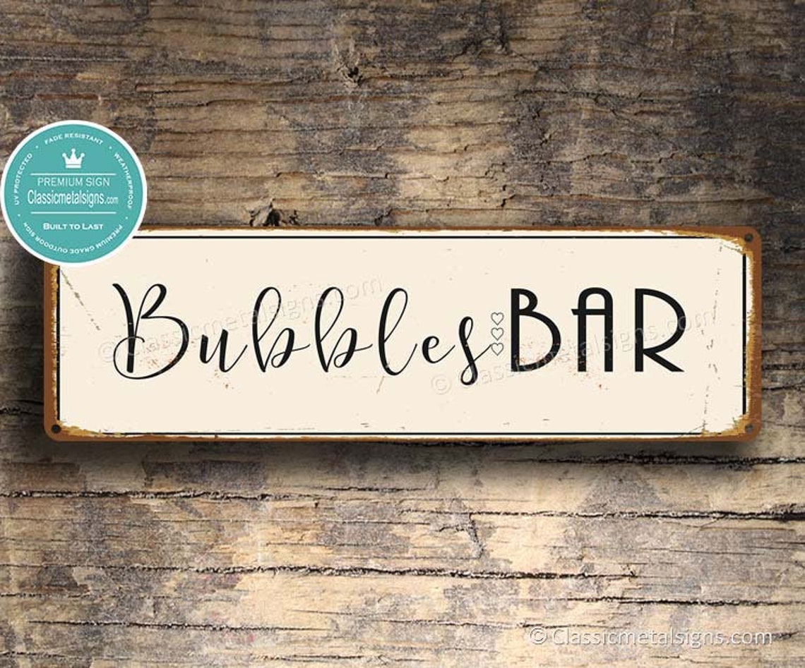 BUBBLES BAR SIGN Bubbles Signs Vintage Style Bubbles Bar - Etsy
