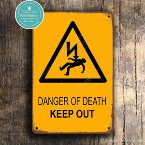 DANGER of DEATH SIGN, Danger of Death Signs, Danger Signs, Vintage ...
