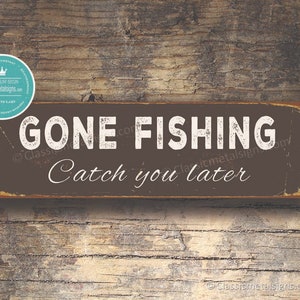 GONE FISHING SIGNS, Gone Fishing, Vintage Style Gone Fishing Sign, Fish ...