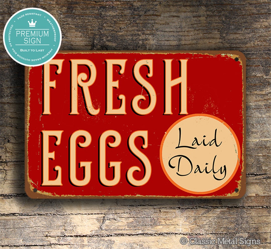 FRESH EGGS Laid Daily SIGN, Fresh Eggs Signs, Vintage Style Fresh Eggs ...