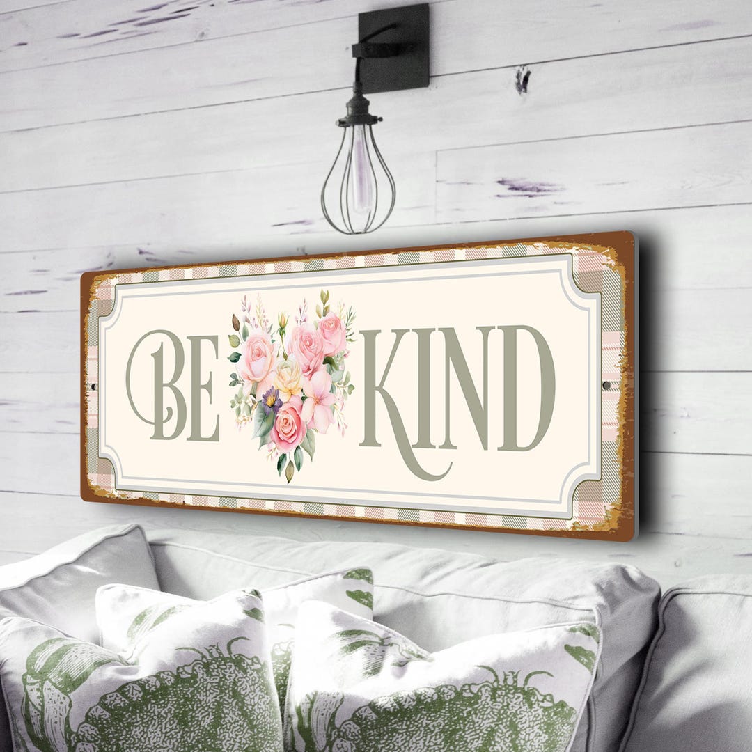 Be Kind Sign | Vintage Floral Wall Decor | Farmhouse Positivity Plaque ...