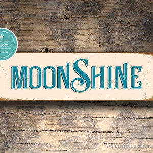 MOONSHINE SIGN, Moonshine Signs, Pub Decor, Vintage Style Bar Sign, Bar ...