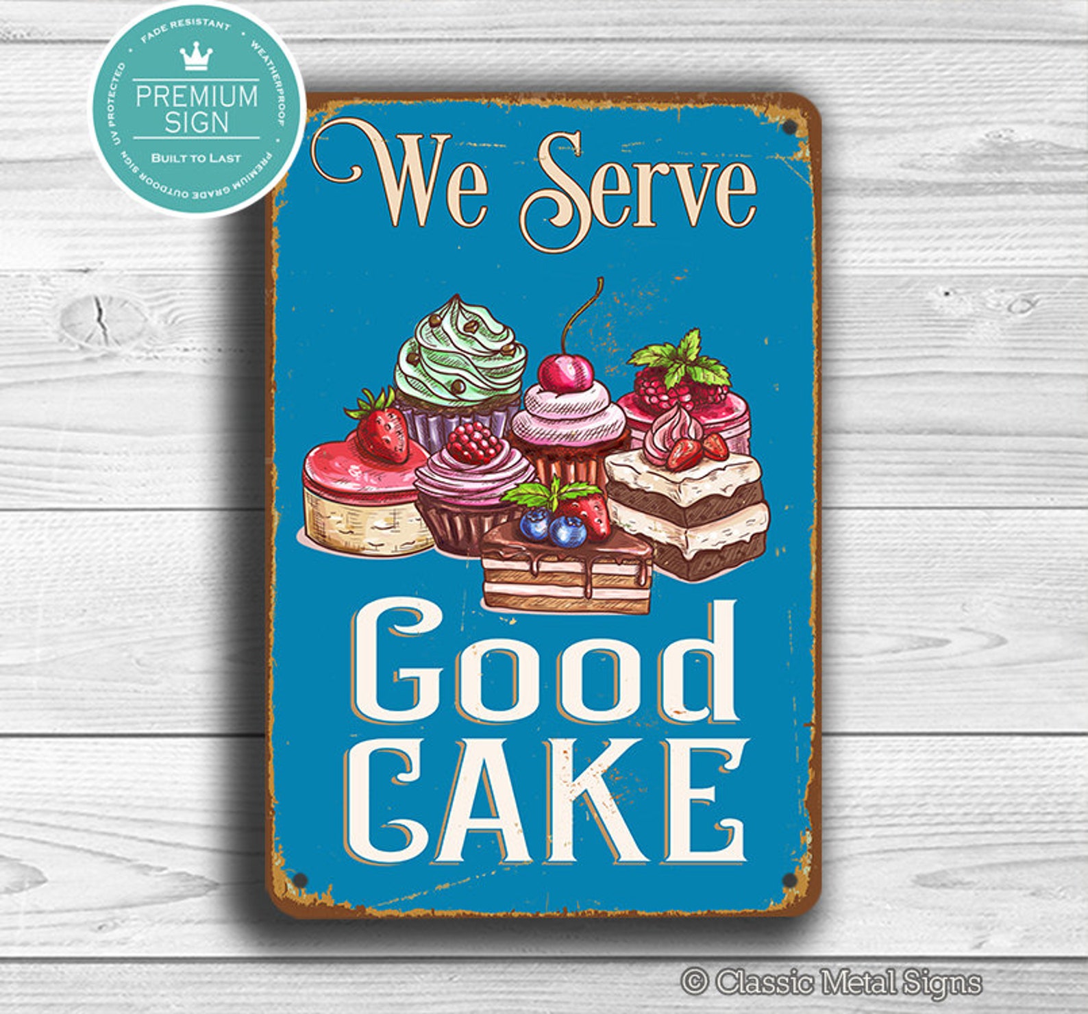 CAKE SIGN Cake Signs Vintage Style Cake Sign We Serve Good - Etsy