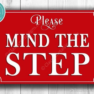 MIND THE STEP Sign, Mind the Step Signs, Classic Style Mind the Step ...