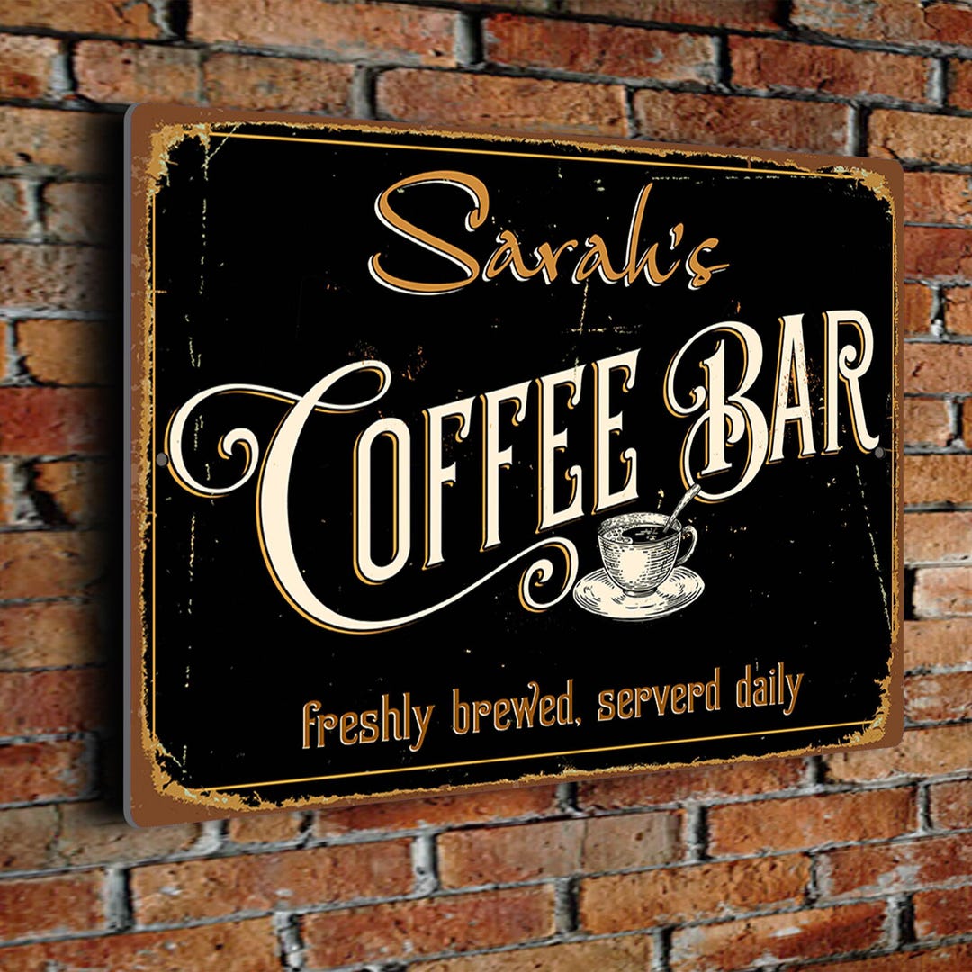 Coffee Bar Sign: Custom Vintage Style (personalized Name) - Etsy