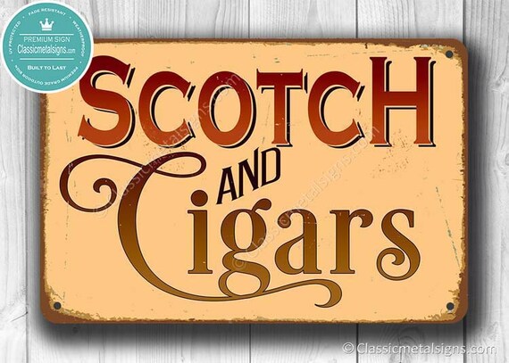 SCOTCH and CIGARS SIGN Scotch and Cigars Signs Vintage Style | Etsy