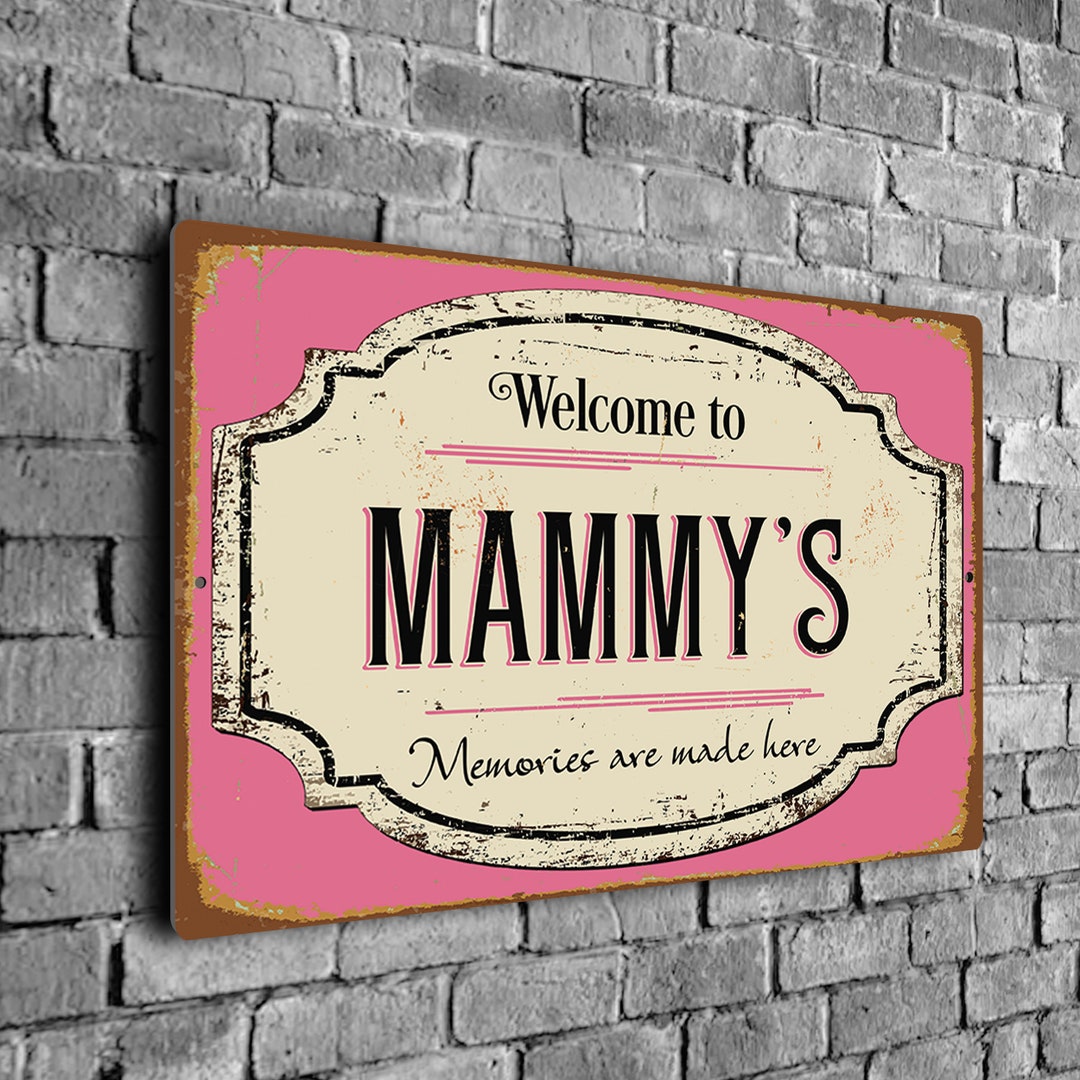 Welcome to Mammy's Sign, Vintage Style Mammy's Signs, Mammy's Decor ...