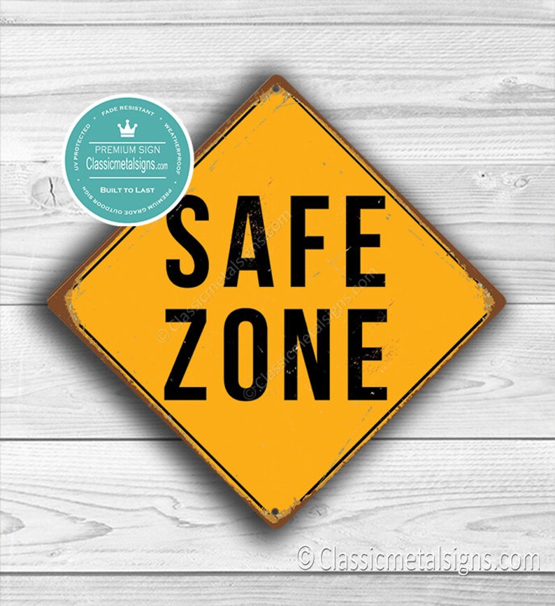 SAFE ZONE SIGN Safe Sign Safe Safe Signs Safe Zone Safe | Etsy