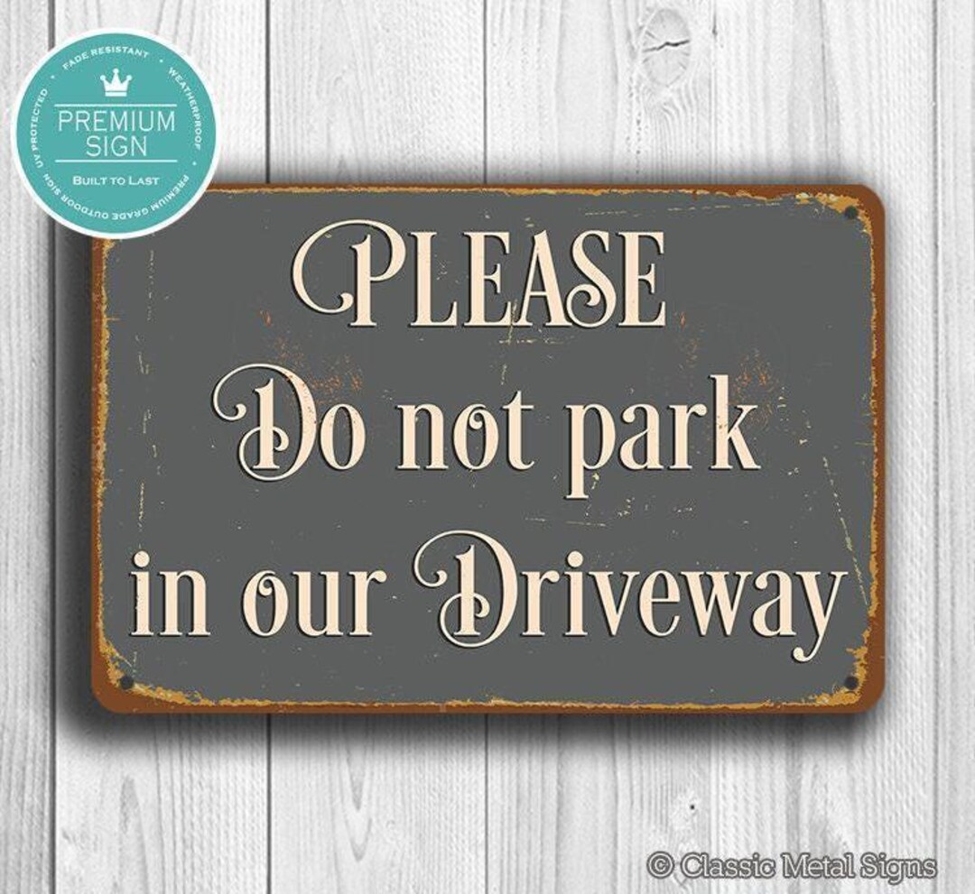 Do Not Park Sign: Garage Warning Notice for Driveway Safety and ...