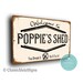 POPPIES SHED SIGN Welcome to Poppie's Shed You Break It - Etsy