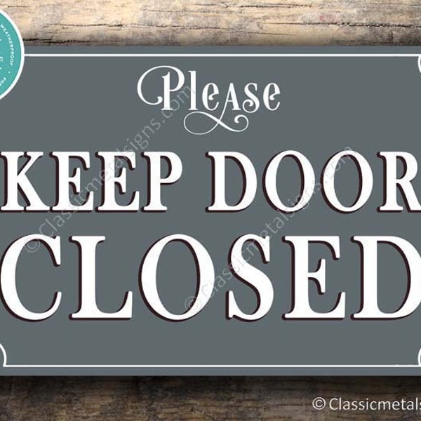 Keep Door Closed Door Sign - Etsy