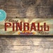 PINBALL SIGN, Play Pinball Here Sign, Pinball Signs, Pinball Art, Old ...