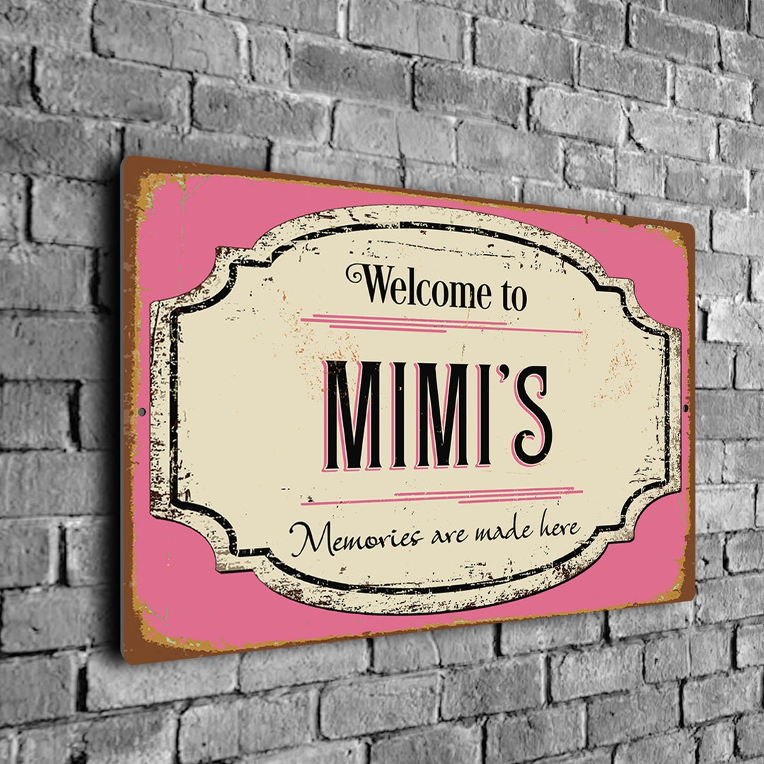 Welcome to Mimi's Sign, Vintage Style Mimi's Signs, Mimi's Decor ...