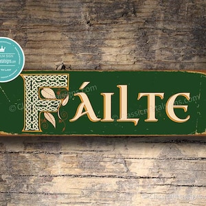 FAILTE SIGN, Failte Signs, Ireland, Welcome, Irish Welcome, Vintage ...