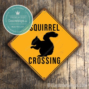 SQUIRREL CROSSING SIGN - Squirrel Crossing Signs, Squirrel Crossing ...