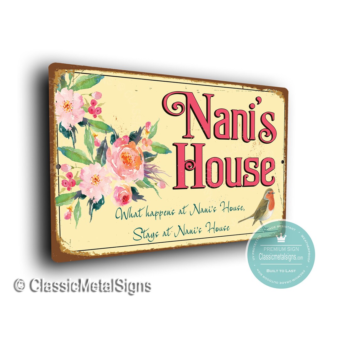 Nani's House Sign: Vintage Style Aluminum Composite Decor - Etsy