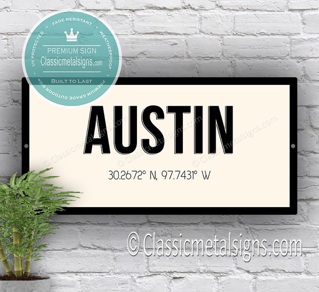 Austin Coordinates | Apartment Decor | City Decor | Contemporary Signs ...
