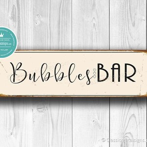 BUBBLES BAR SIGN, Bubbles Signs, Vintage Style Bubbles Bar Sign ...
