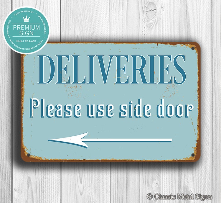 DELIVERIES SIGN Delivery Sign Please Use Side Door Sign | Etsy Canada