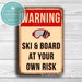 SKI WARNING SIGN, Ski Warning Signs, Vintage Style Ski Warning Sign ...