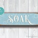 SOAK SIGN, Bathroom Signs, Vintage Style Soak Bathroom Sign, Soak Sign ...