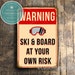 SKI WARNING SIGN, Ski Warning Signs, Vintage Style Ski Warning Sign ...