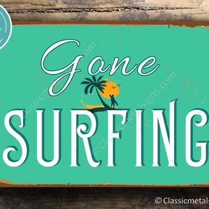 GONE SURFING SIGN, Surf Sign, Surfing Sign, Vintage Style Gone Surfing ...