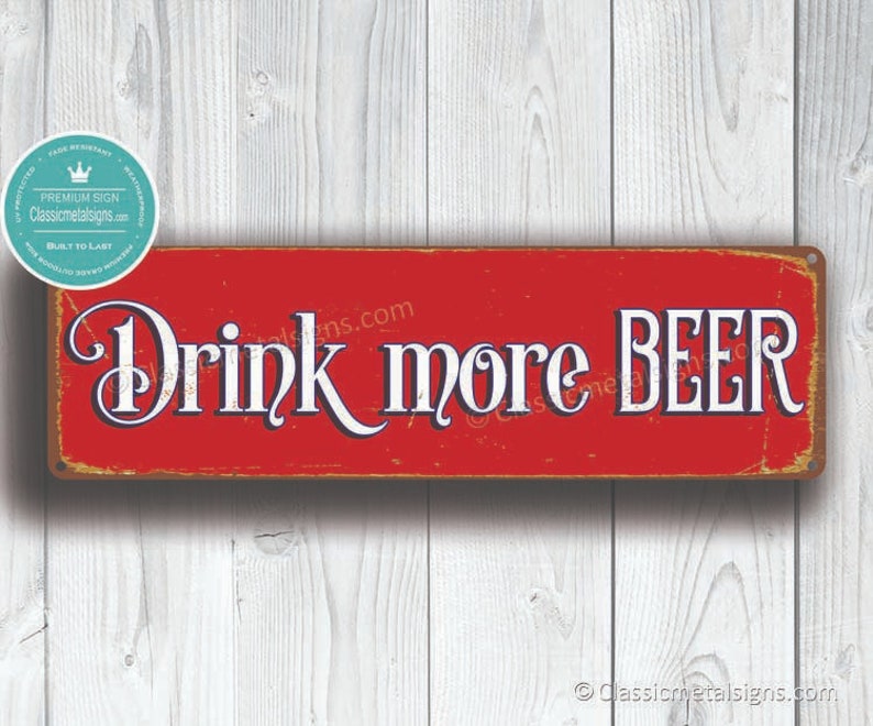 DRINK MORE BEER Sign Drink More Beer Signs Beer Sign Bar - Etsy