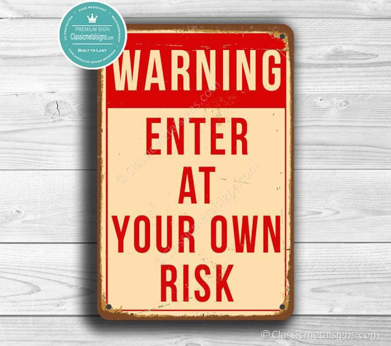 ENTER at Your OWN RISK Sign Enter at Your Own Risk Signs | Etsy