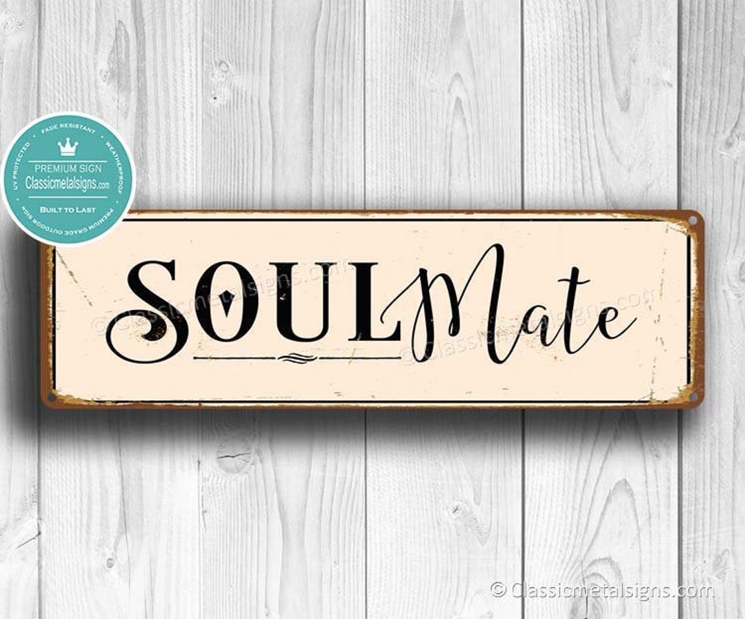 SOULMATE SIGN, Wedding Signs, Soulmate Sign, Custom Signs, Home Decor ...