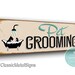 Pet Grooming Sign, Pet Grooming Signs, Pet Grooming Decor, Pet Grooming ...