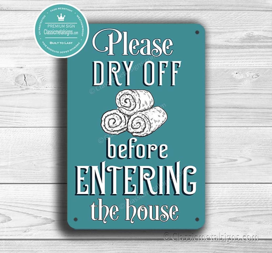 PLEASE DRY OFF before entering house Pool Rules Signs Please | Etsy