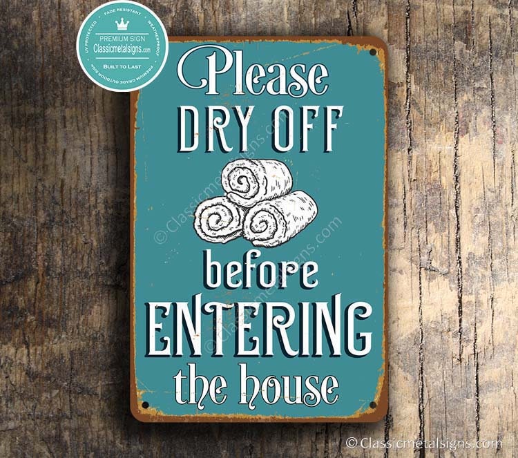 PLEASE DRY OFF Before Entering House Pool Rules Signs Please - Etsy UK