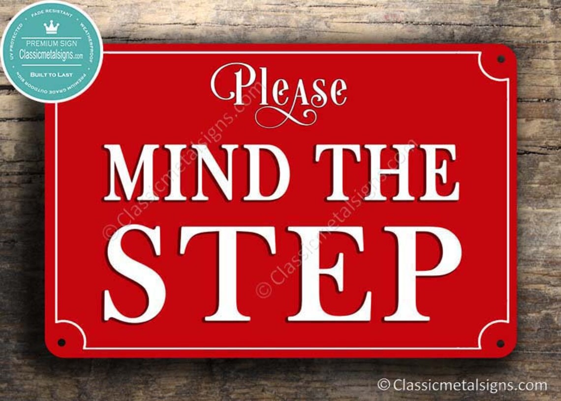 MIND THE STEP Sign Mind the Step Signs Classic Style Mind - Etsy