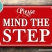 MIND THE STEP Sign, Mind the Step Signs, Classic Style Mind the Step ...