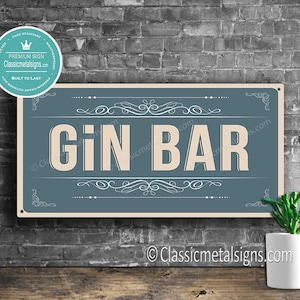 GIN BAR SIGN, Original Design Gin Bar Sign, Unique Gin Bar Signs, Gin ...