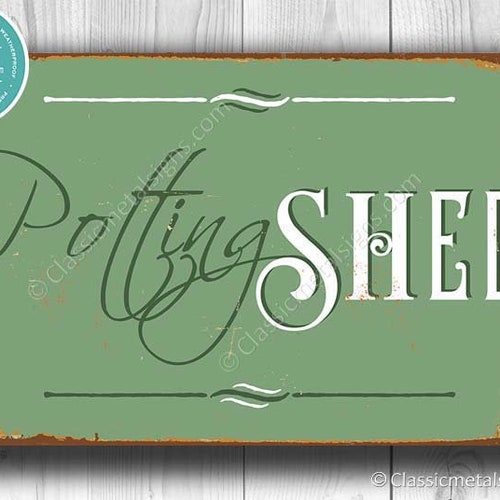 POTTING SHED SIGN Potting Shed Signs Vintage Style Potting - Etsy